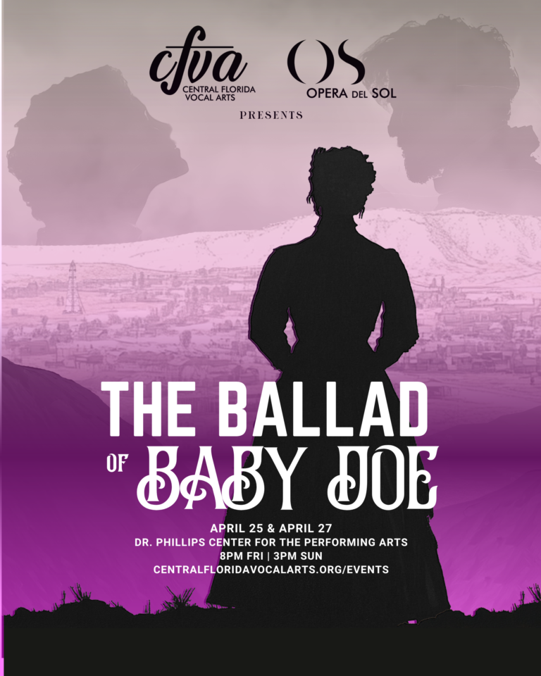 The Ballad of Baby Doe - Central Florida Vocal Arts The Ballad of Baby Doe